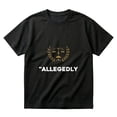 Allegedly Attorney Lawyer Noun Definition Funny Gift T-Shirt - Walmart.com