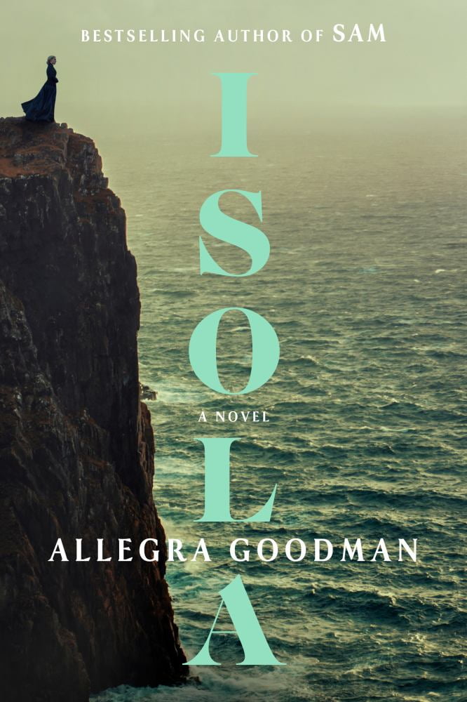 Allegra Goodman, Isola, Reese's Book Club Pick, Hardcover Novel, Epic ...