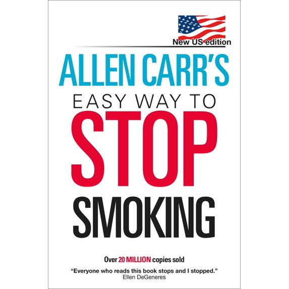 Allen Carr's Easy Way to Stop Smoking, (Paperback) - Walmart.com