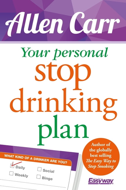 Allen Carr's Easyway Your Personal Stop Drinking Plan: The ...