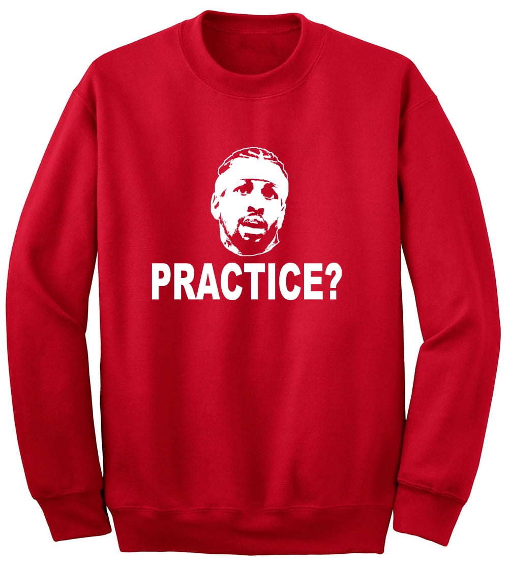 Allen Iverson We Talkin Bout Practice Philadelphia Crew Neck Sweatshirt ...