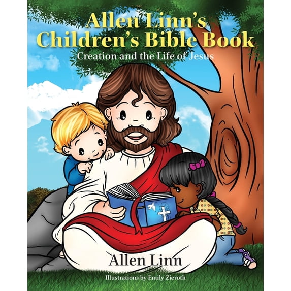 Allen Linn's Children's Bible Book: Creation and the Life of Jesus ...