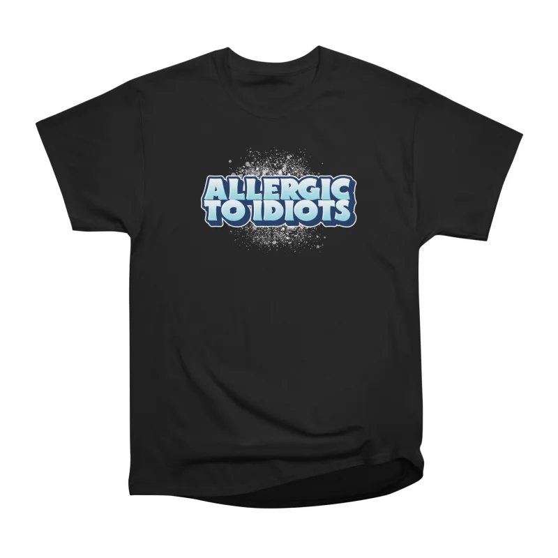 Allergic To Idiots Funny Slogan T-Shirt Tee Gift For Him Merch For Her ...