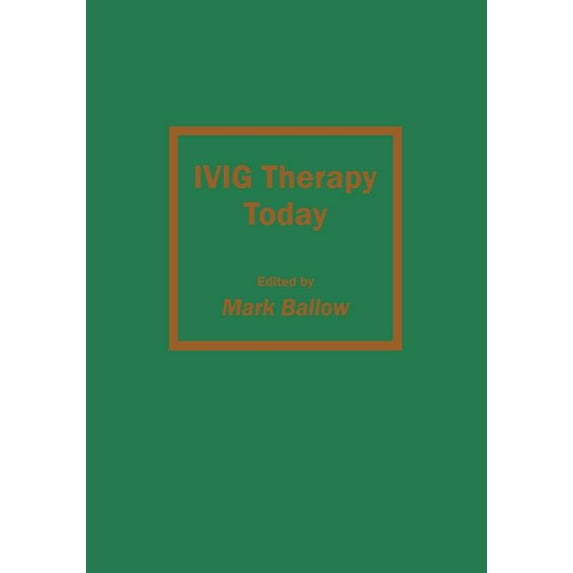 Allergy and Immunology Ivig Therapy Today, Book 2, (Paperback ...