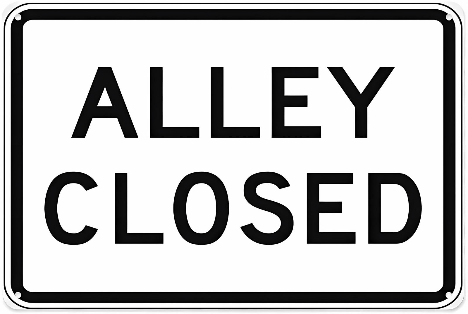 Alley Closed Sign 12 x 8 Inches - Aluminum Tin Warning Sign, Indoor ...