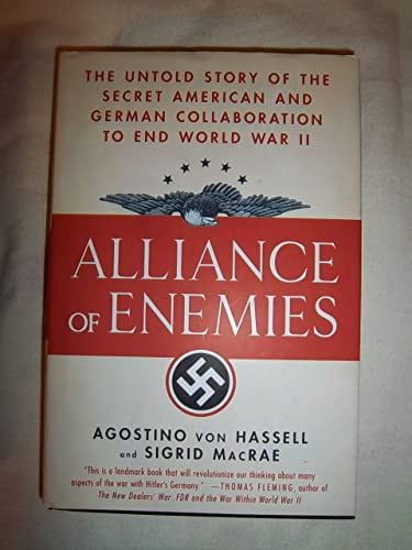 Pre-Owned Alliance of Enemies: The Untold Story of the Secret American ...