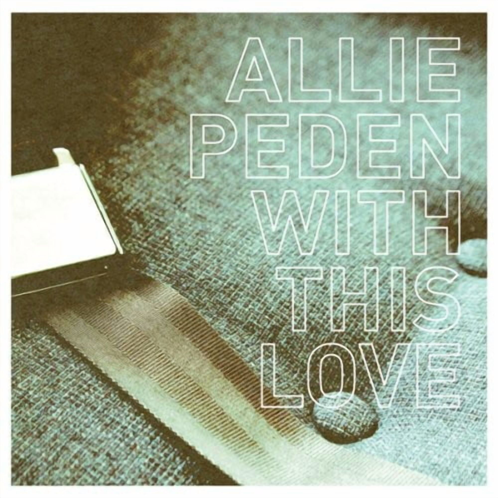 Allie Peden - With This Love - Music & Performance - CD - Walmart ...
