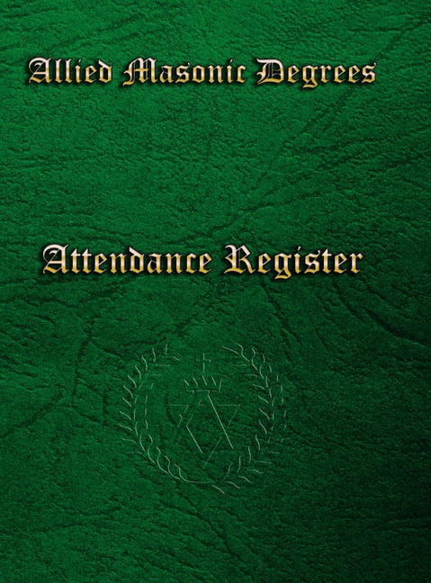 Allied Masonic Attendance Register, (Hardcover) - Walmart.com