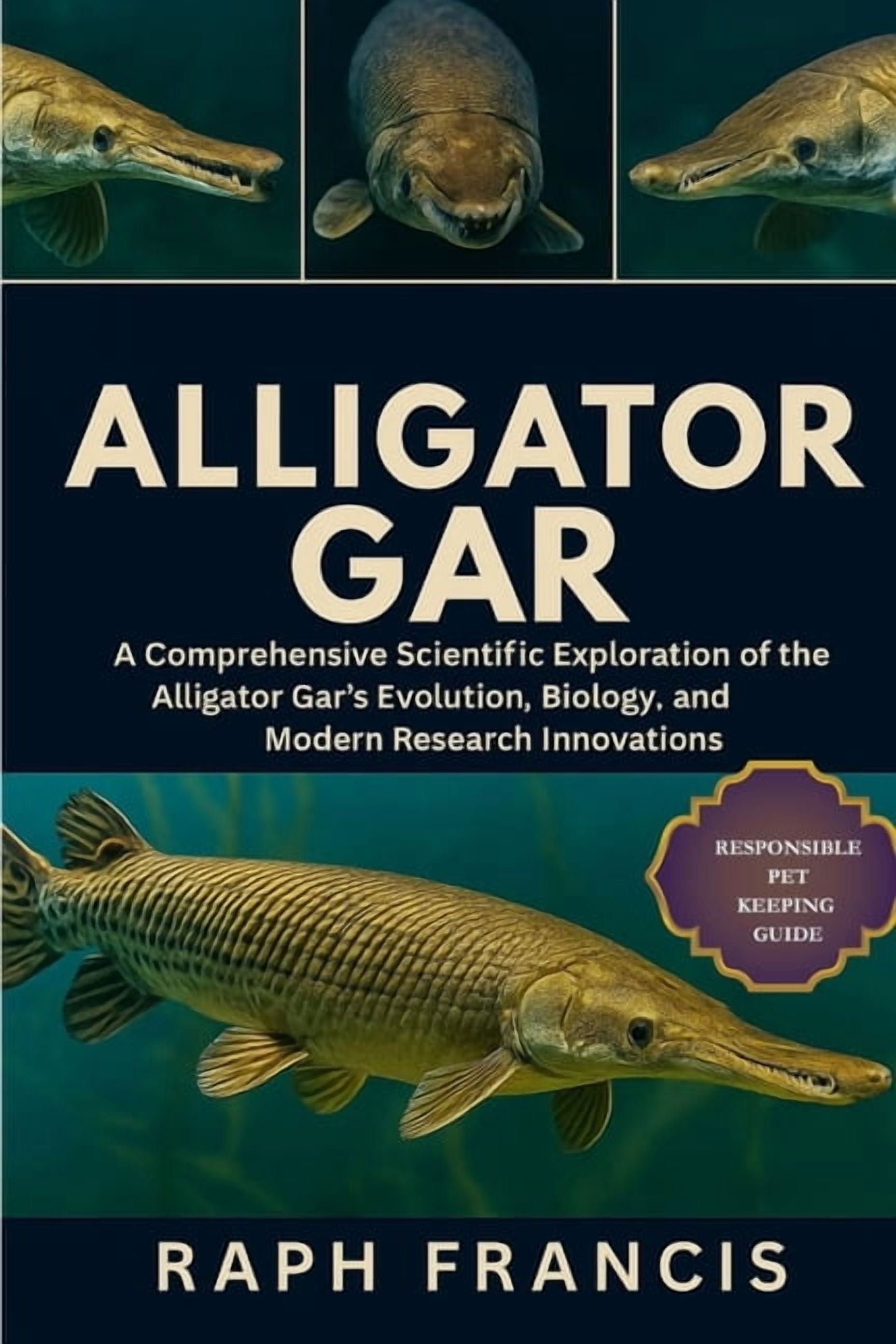 Alligator Gar: A Comprehensive Scientific Exploration of the Alligator ...
