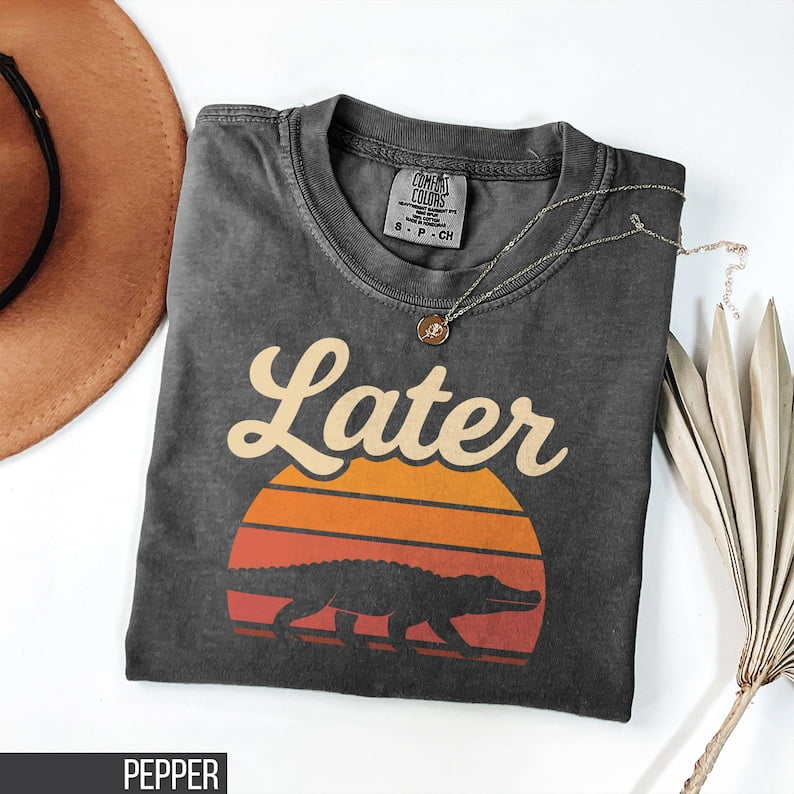 Alligator Lover’s Later Gator Tee – Funny Indie Crocodile Shirt Gift ...