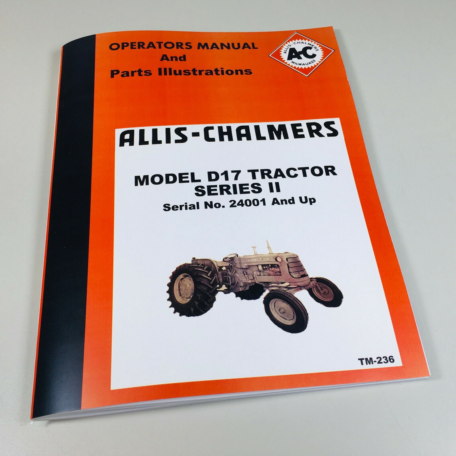 Allis Chalmers D-17 Series 2 II Tractor Owners Operators Manual S/N ...