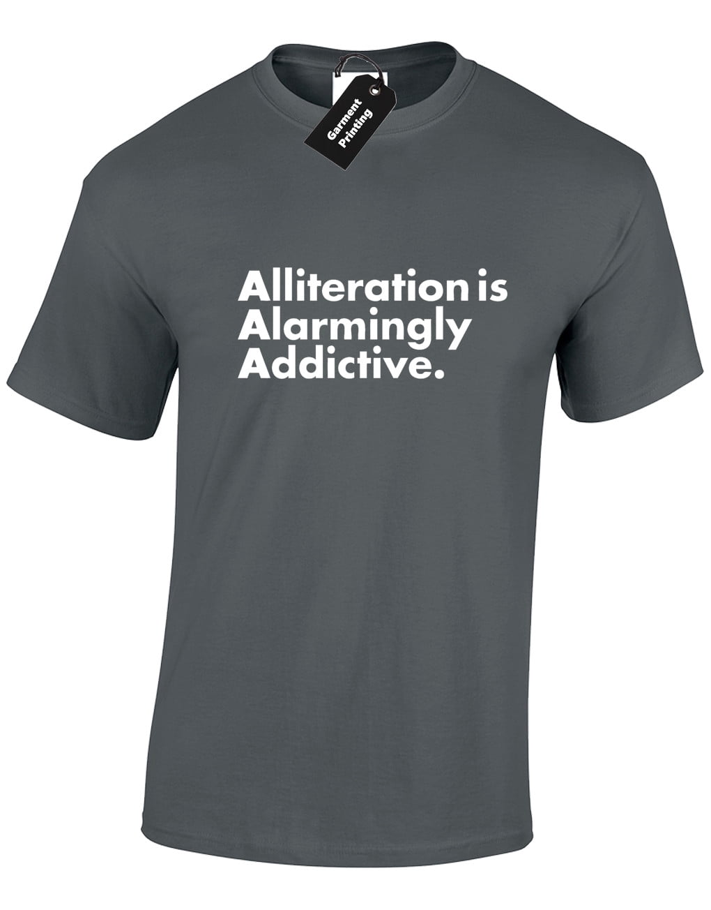 Alliteration Addictive Quality Design Unisex T-Shirt Unisex Full Size S ...