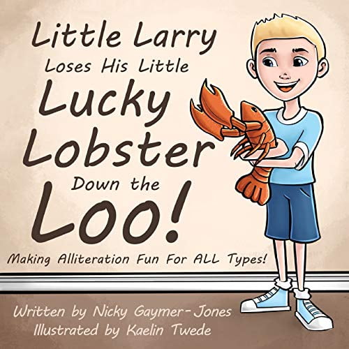 Pre-Owned Alliteration: Little Larry Loses His Little Lucky Lobster ...
