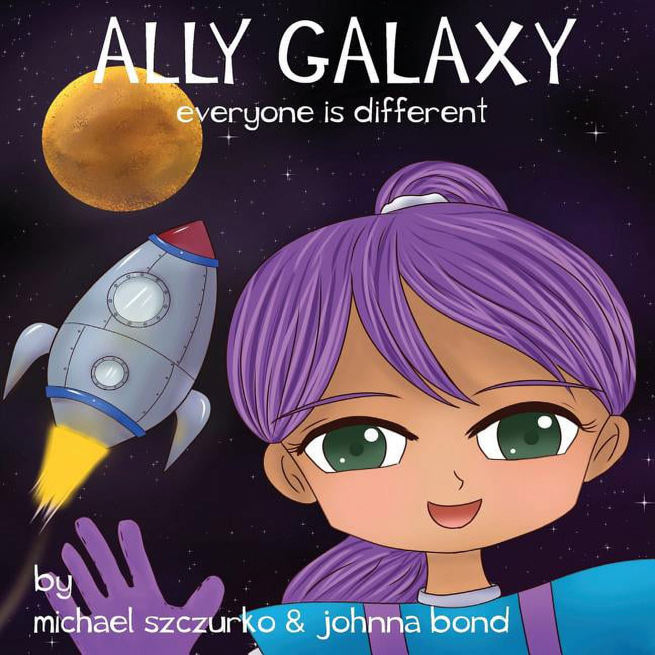 Ally Galaxy: Everyone is Different (Paperback) - Walmart.com
