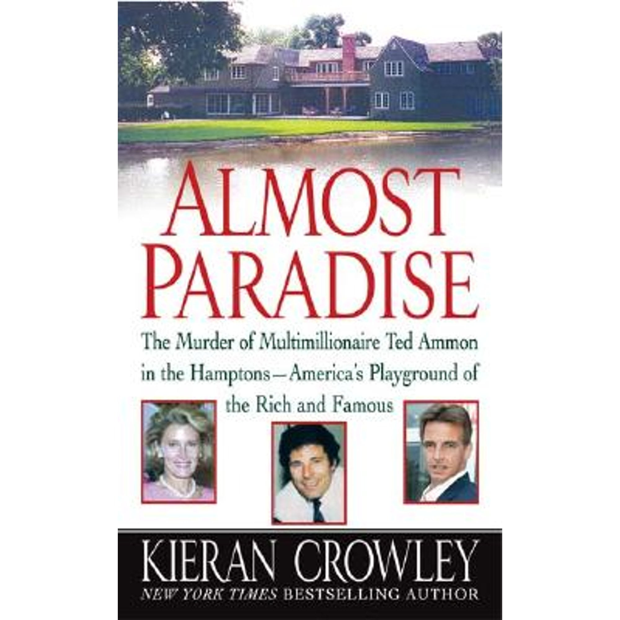 Pre-Owned Almost Paradise: The Murder of Multimillionaire Ted Ammon in ...
