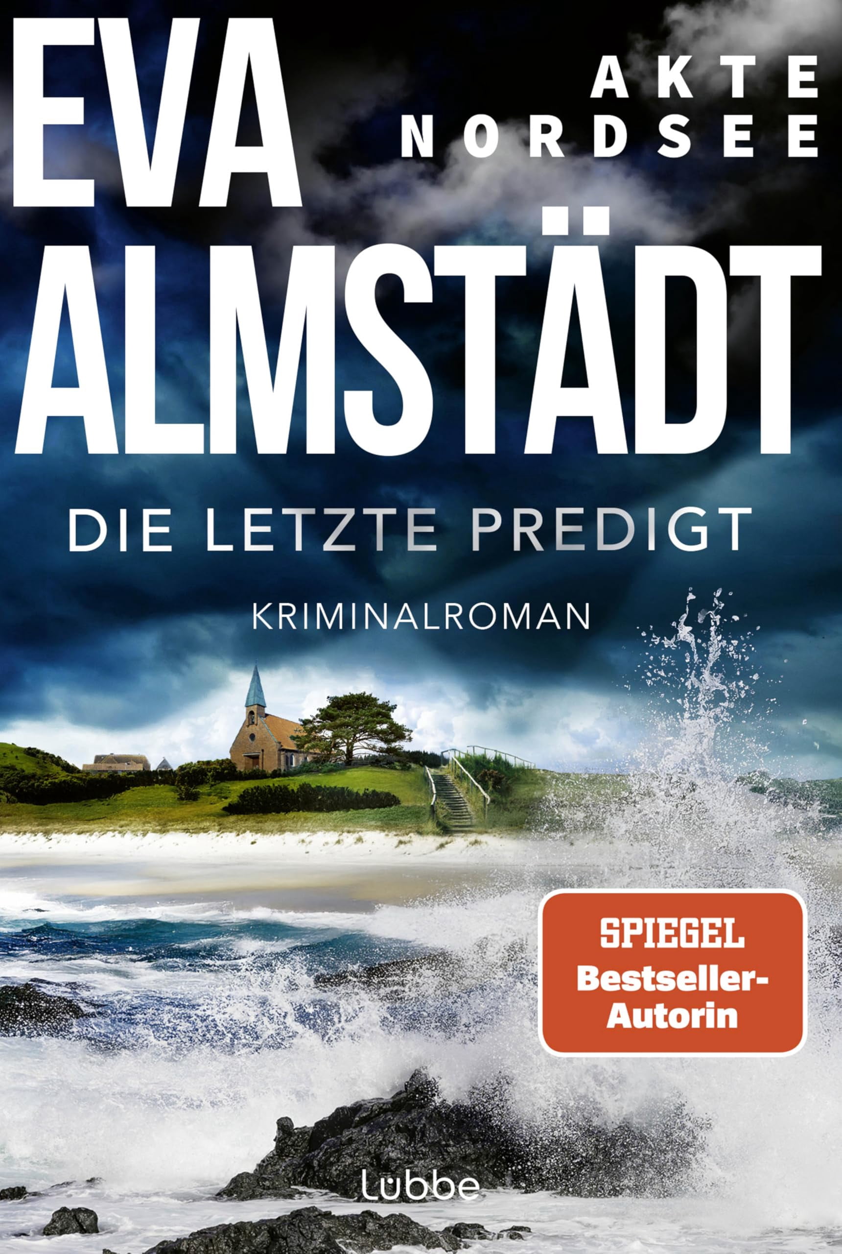 Almstadt, E Akte Nordsee - Die letzte Predigt: Kriminalroman (Fentje ...
