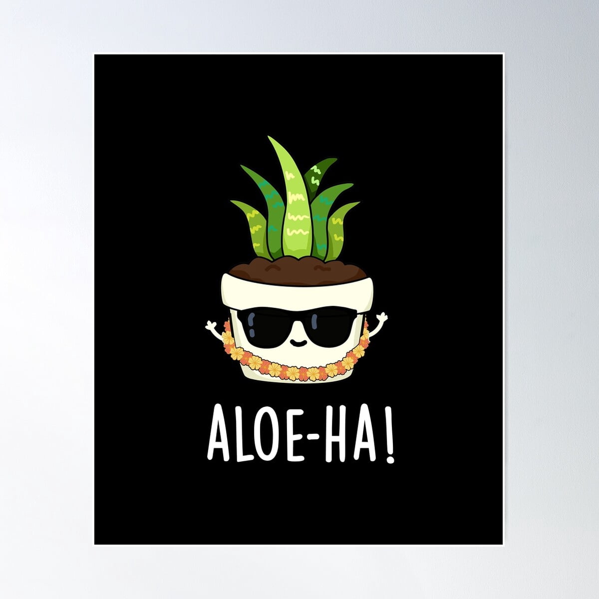Aloe-Ha Funny Hawaiian Plant Puns (Dark Bg) Poster Wall Art, Modern ...