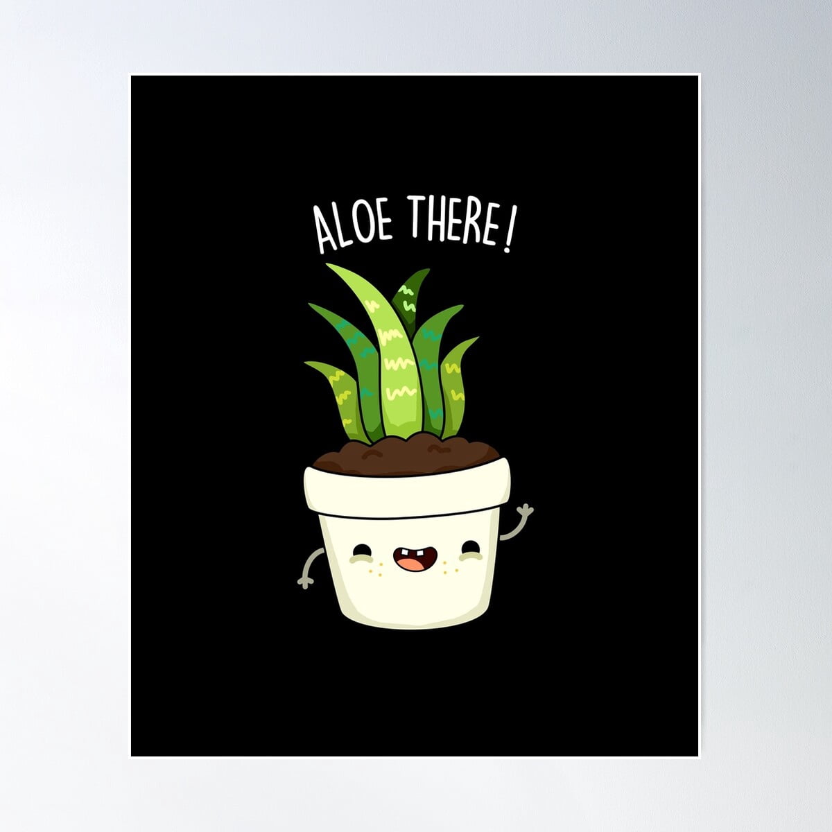 Aloe There Funny Aloe Vera Puns (Dark Bg) Poster Wall Art Modern Wall ...