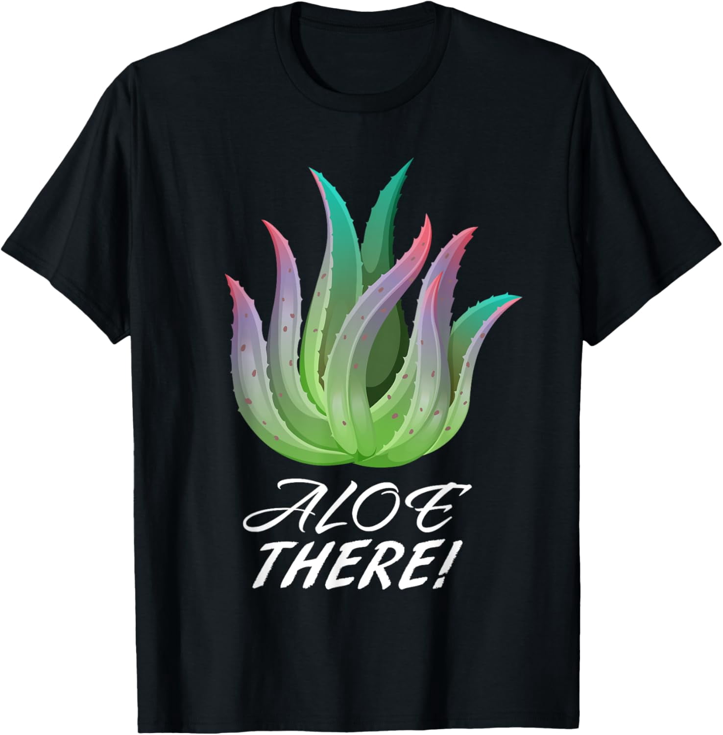 Aloe There Vera Succulent Mom Cute Funny Plant Lover Manager T-Shirt ...