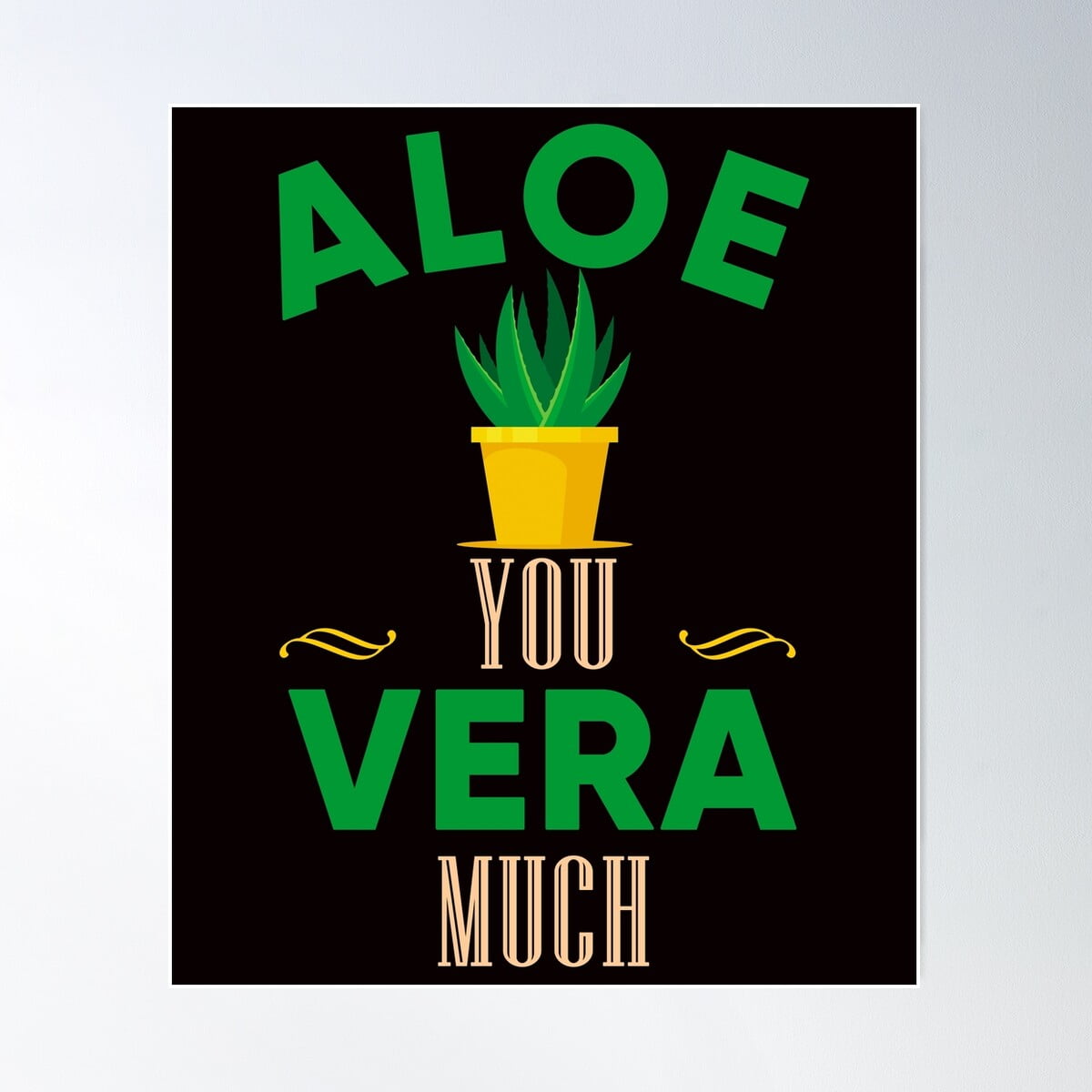 Aloe You Vera Much - Funny Aloe Vera Plant And Meme Text Effects Gift ...