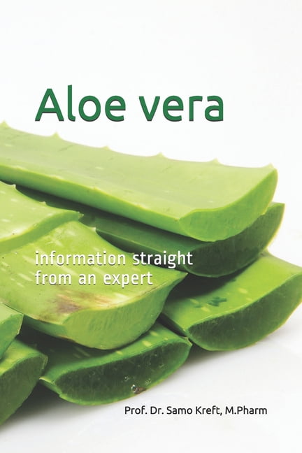 Aloe vera - information straight from an expert - Walmart.com