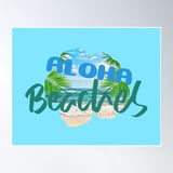 Aloha Beaches! (On Aqua Blue) Poster Wall Art Modern Wall Decor Art ...