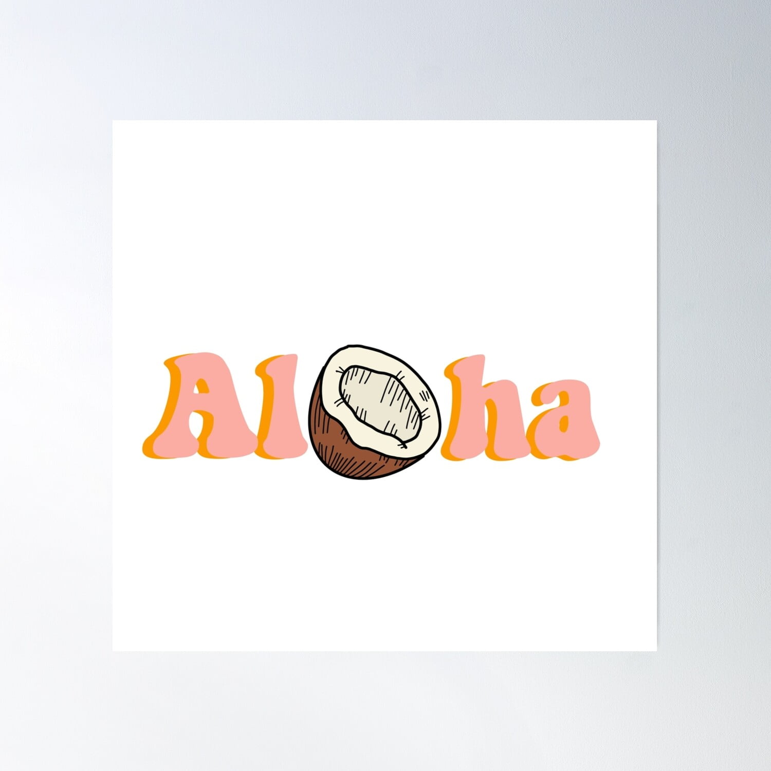 Aloha Coconut Poster Wall Art, Modern Wall Decor, 16x16 UNFRAMED ...