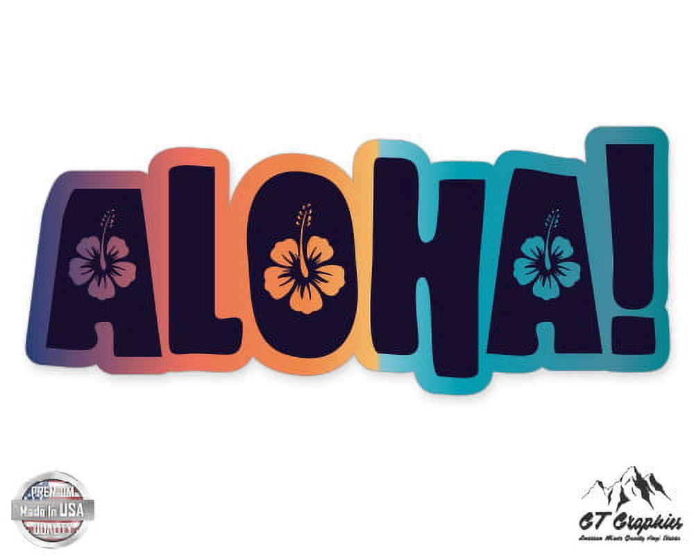 Aloha Colorful - 5" Vinyl Sticker - For Car Laptop I-Pad - Waterproof ...