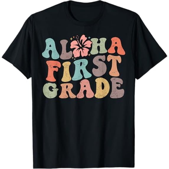 Aloha First Grade Teacher Summer Vacation Beach Hawaiian T-Shirt ...