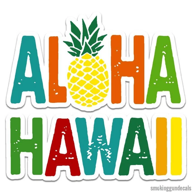 Aloha Hawaii Pineapple Sticker Indoor Outdoor Phone Decal Water Bottle ...