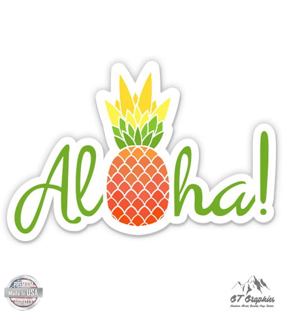 Aloha Pineapple Cute Hawaii - 8" Vinyl Sticker - For Car Laptop I-Pad ...