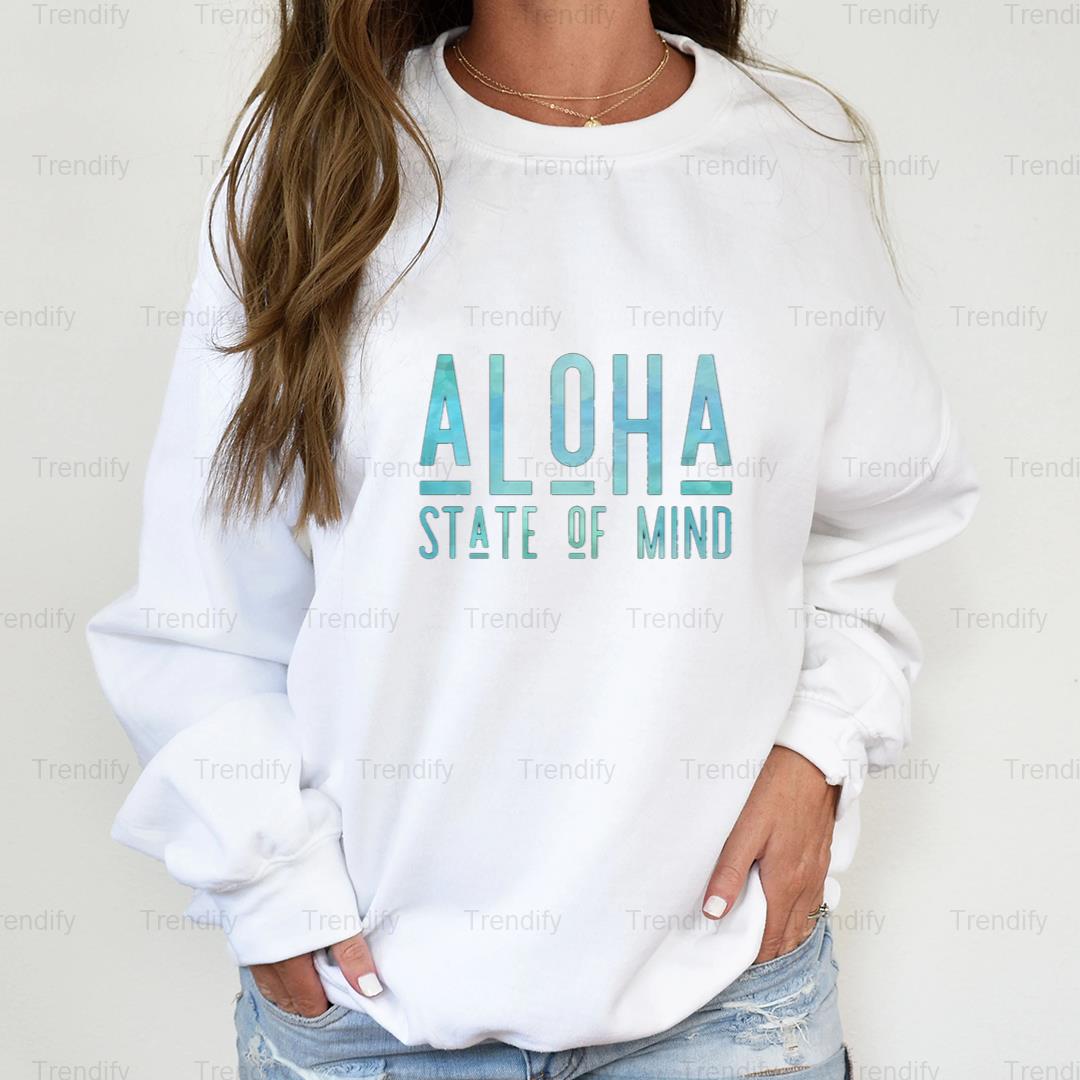 Aloha State Of Mind Hawaii Tropical Vacation Graphic Unisex Sweatshirt ...