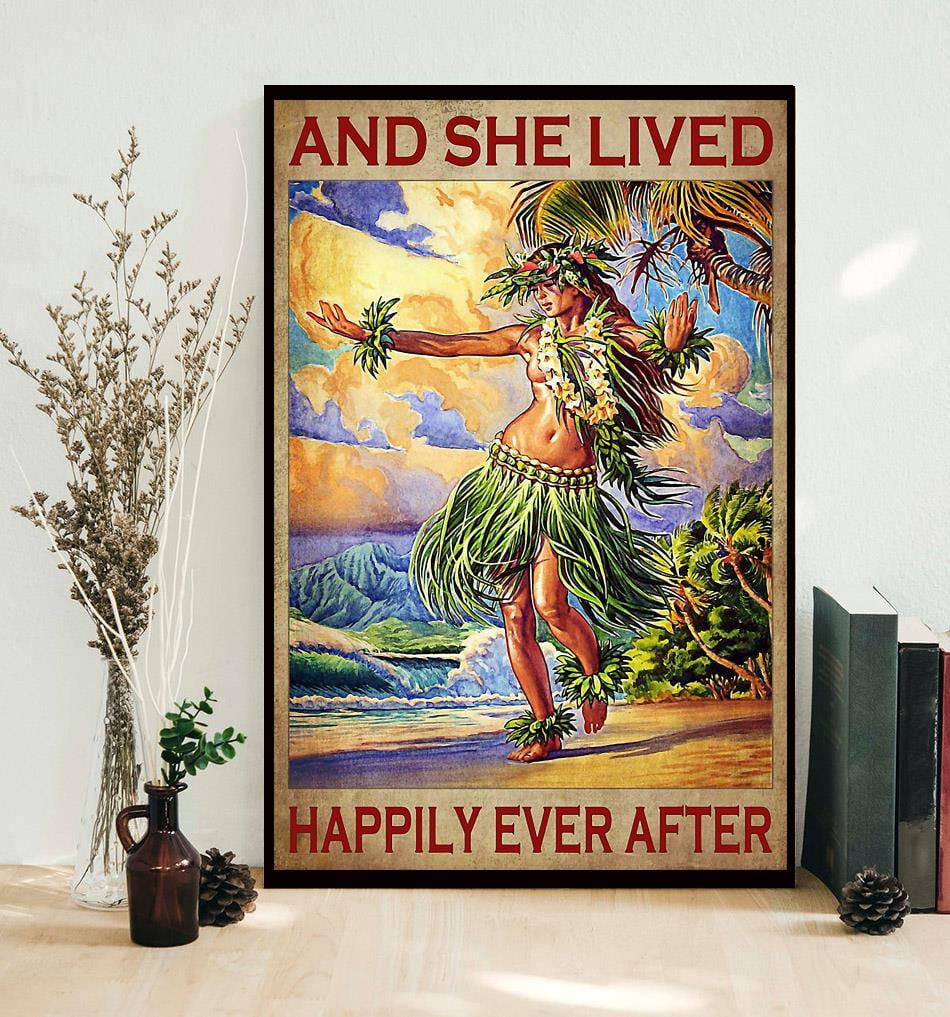 Aloha dancing girl and she lived happily ever after poster 24 x 36 Inch ...