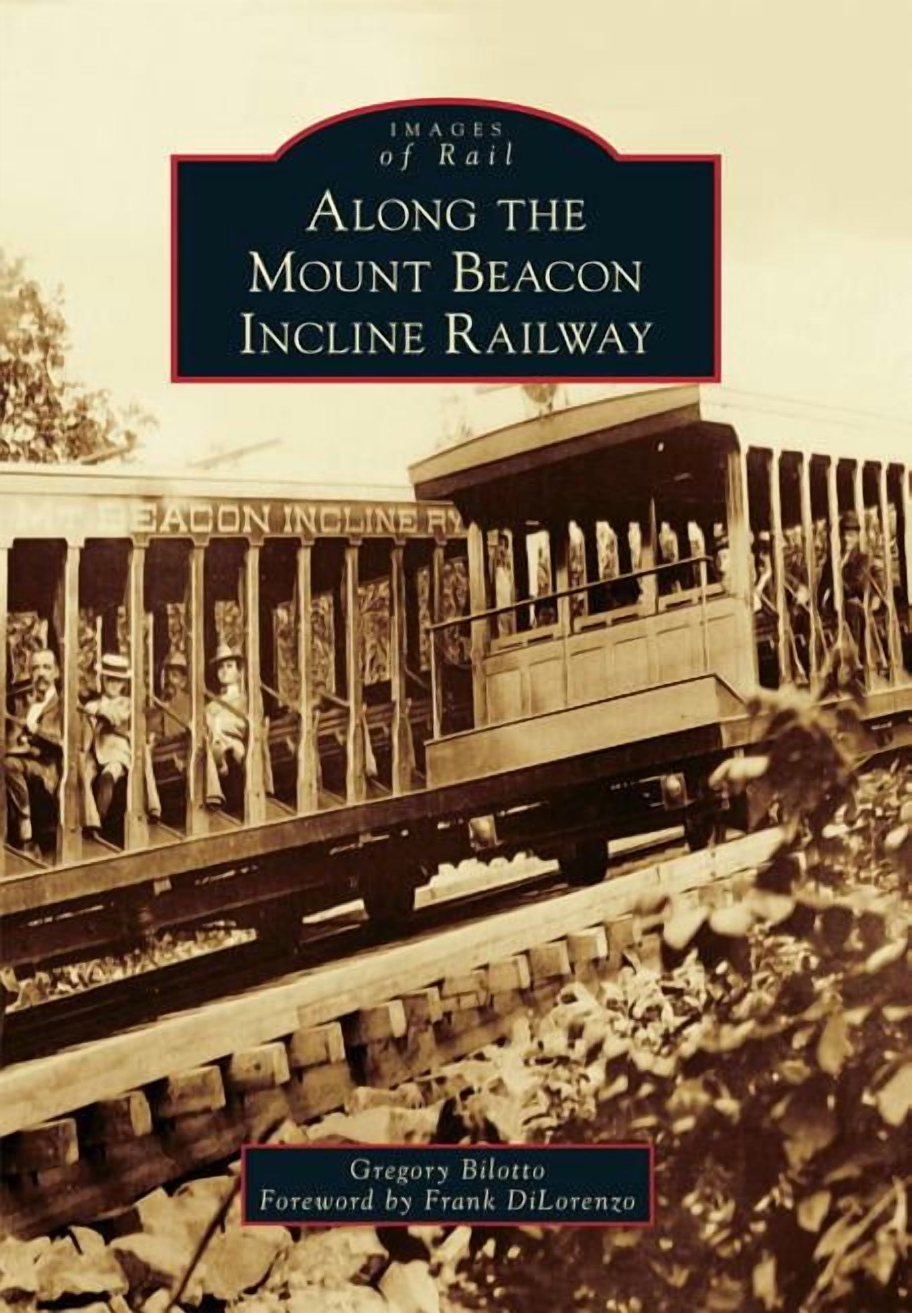 Images of Rail Along the Mount Beacon Incline Railway, (Paperback ...