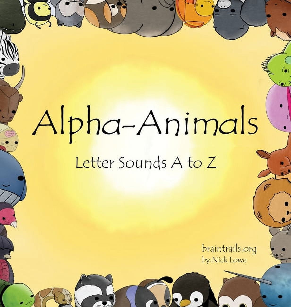 Alpha-Animals: Alpha-Animals: Letter Sounds A to Z (Hardcover ...
