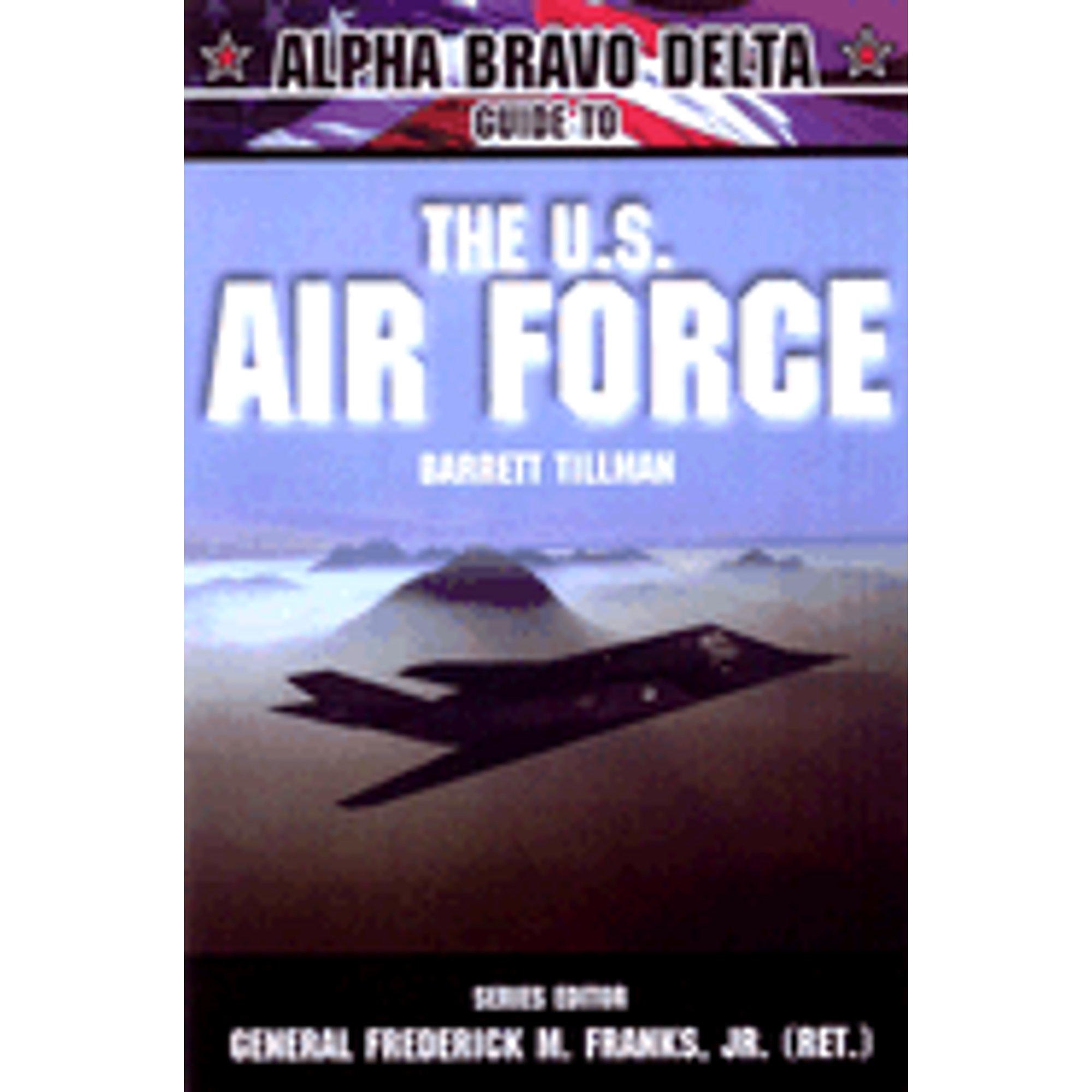 Pre-Owned Alpha Bravo Delta Guide to the U.S. Airforce (Paperback ...