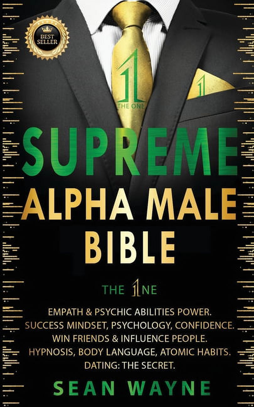 Alpha Male SUPREME ALPHA MALE BIBLE The 1ne: Empath & Psychic Abilities ...