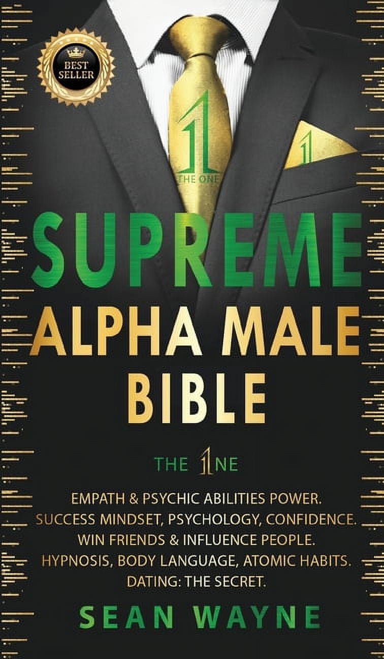 Alpha Male SUPREME ALPHA MALE BIBLE The 1ne: Empath & Psychic Abilities ...