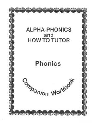 Alpha Phonics and How to Tutor Campanion Workbook - Walmart.com