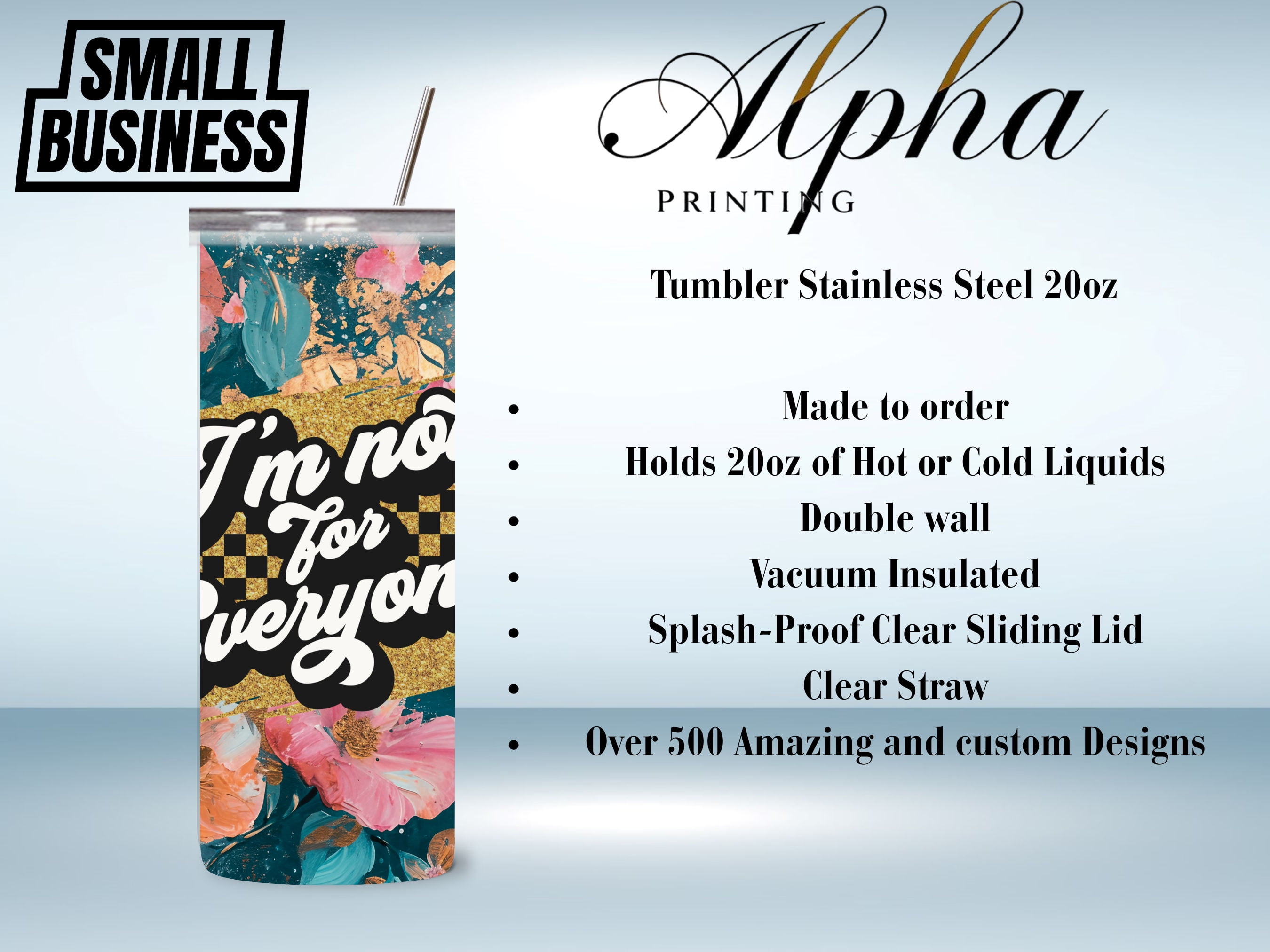 Alpha Printing 20oz Stainless Steel Tumbler with Straw I Am Not For ...