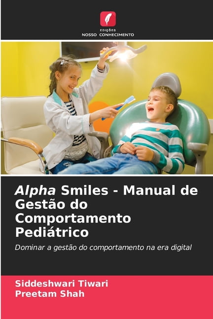 Alpha Smiles - Manual de GestÃ£o do Comportamento PediÃ¡trico ...