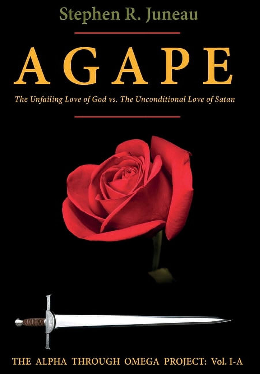 Alpha Through Omega Project AGAPE - Part A: The Unfailing Love of God ...