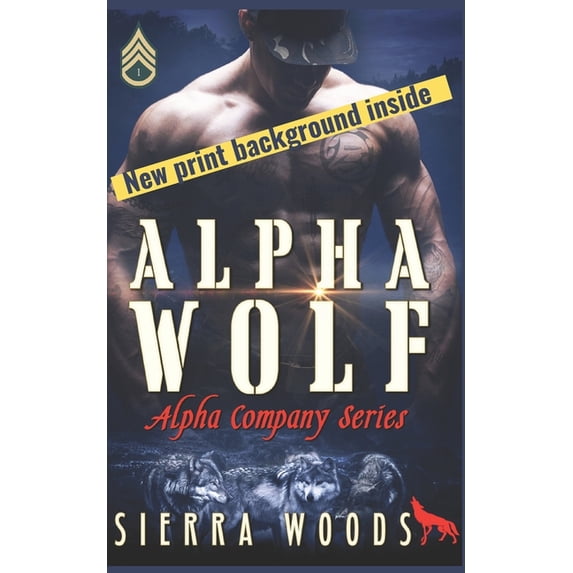 Alpha Company Alpha Wolf: A Paranormal Military Shifter Romance, Book 6 ...