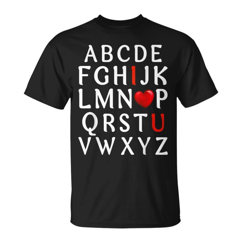 Alphabet Abc I Love You Valentines Day Heart Him Her TShirt - Walmart.com