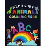 Alphabet Animal Coloring Book : Alphabet Coloring Book, Fun Coloring ...