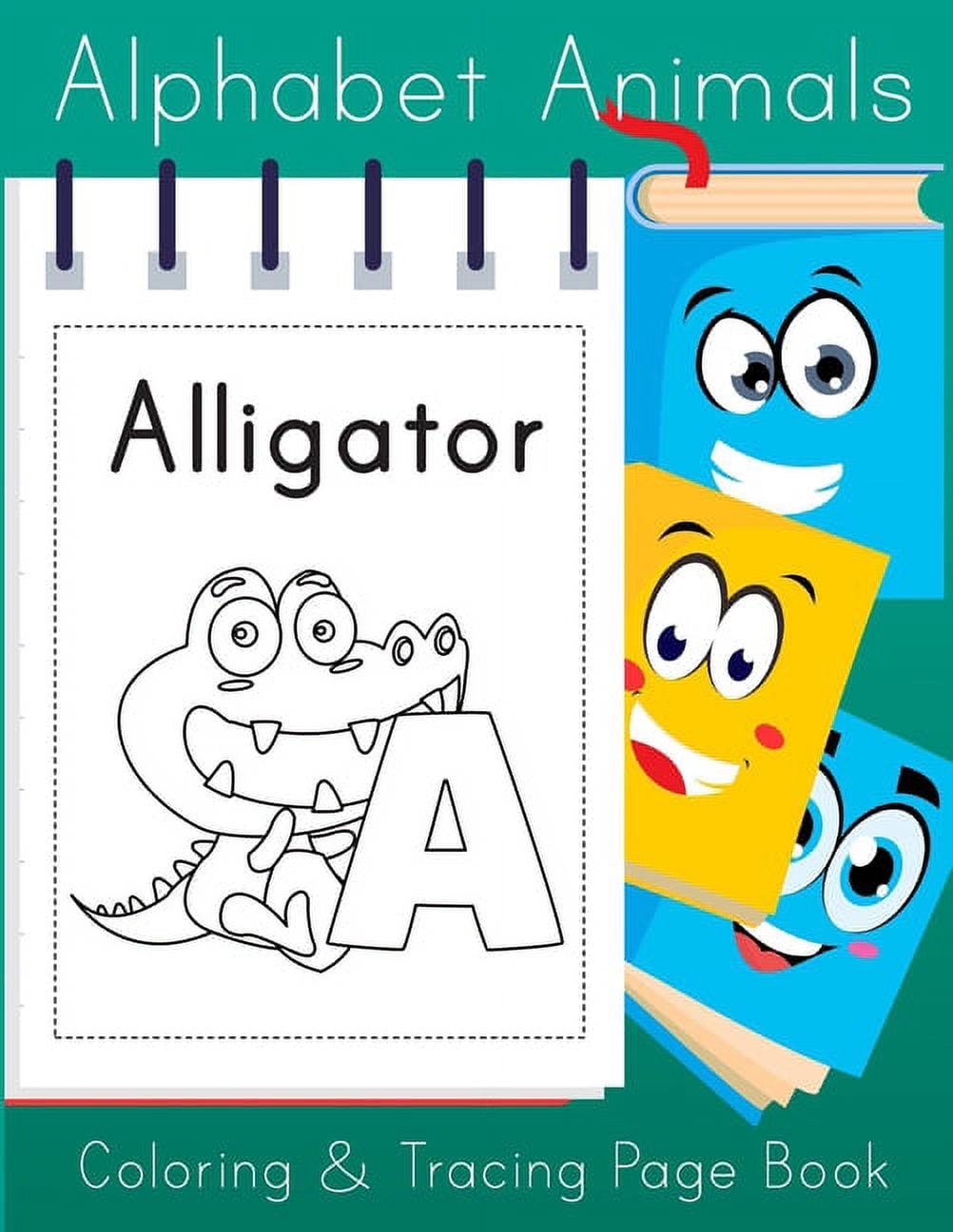 Alphabet Animals Coloring and Tracing Page Book: Fun Color Pages and ...