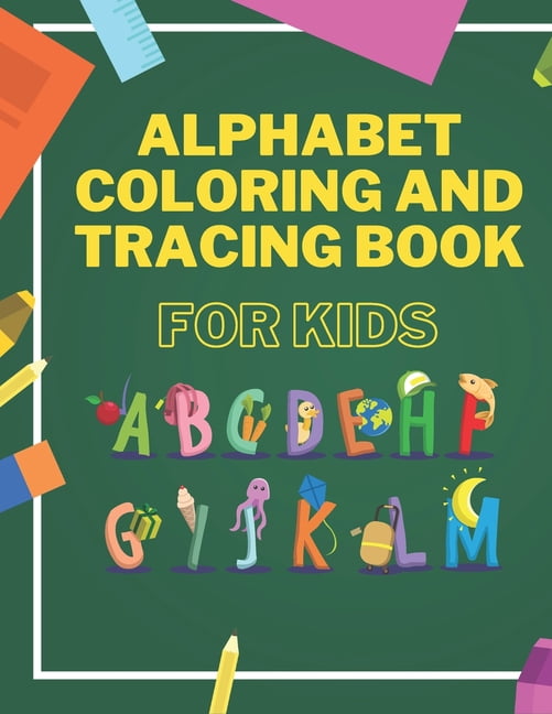 Alphabet Coloring And Tracing Book For Kids: Animals Alphabet Coloring ...