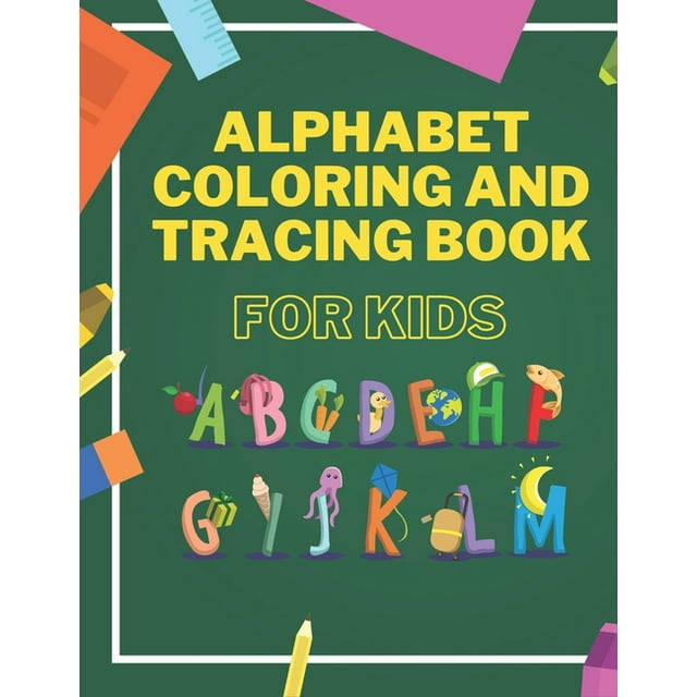 Alphabet Coloring And Tracing Book For Kids: Animals Alphabet Coloring ...