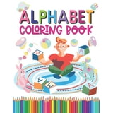 Alphabet Coloring Book : ABC Coloring Book For Kids, A to Z coloring ...