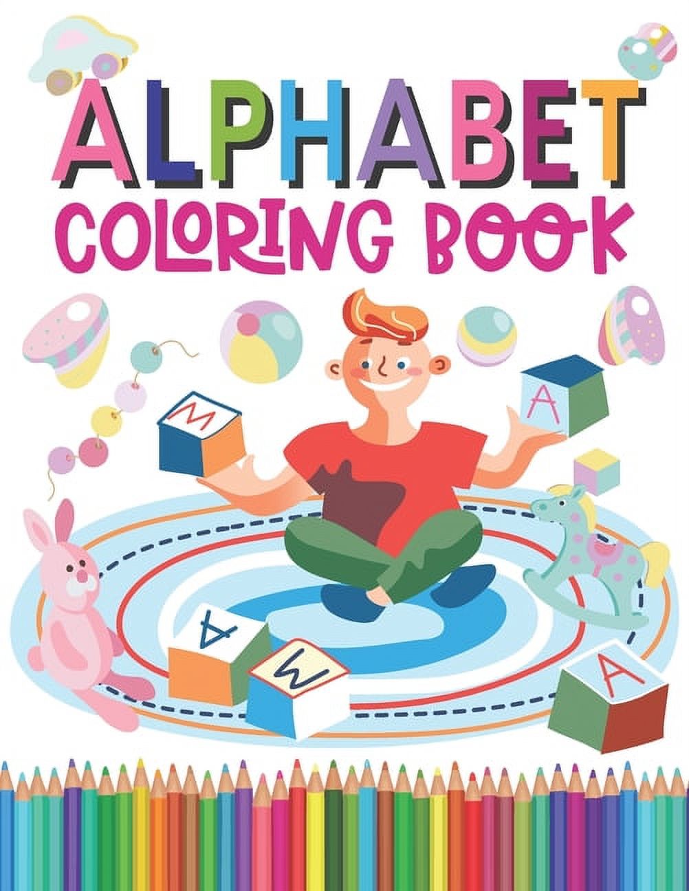 Alphabet Coloring Book : ABC Coloring Book For Kids, A to Z coloring ...